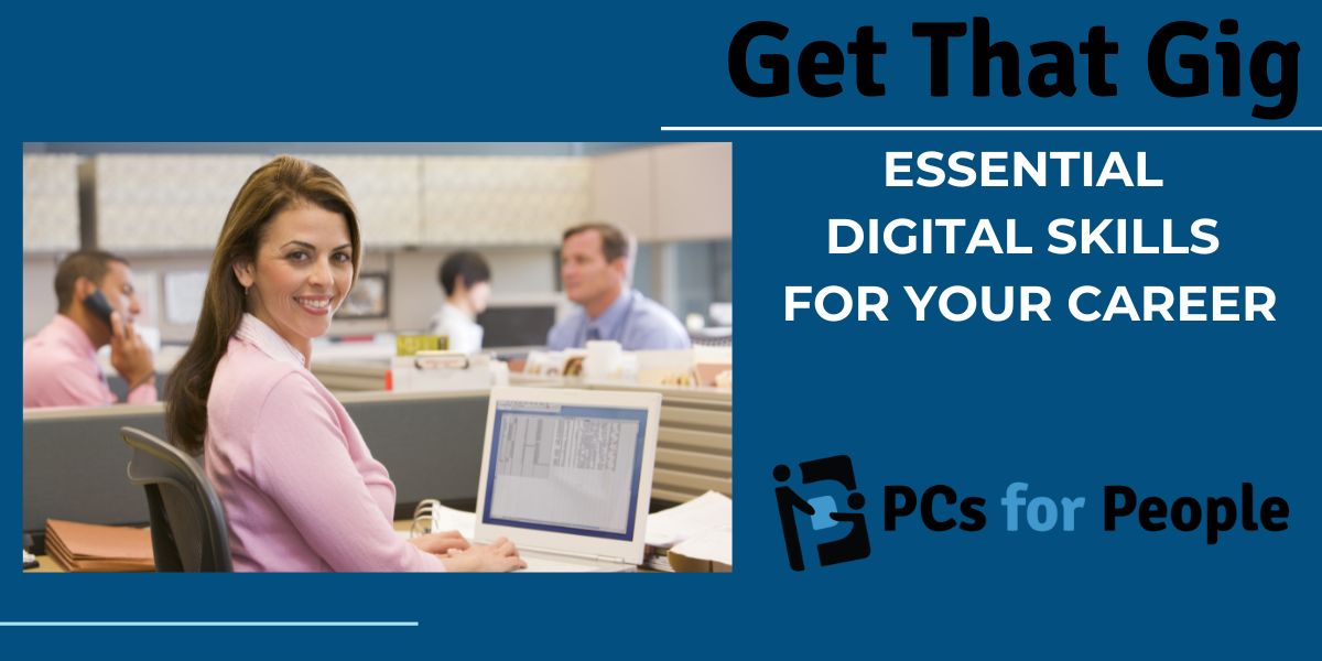 Get That Gig: Essential Digital Skills for Your Career - PCs for People