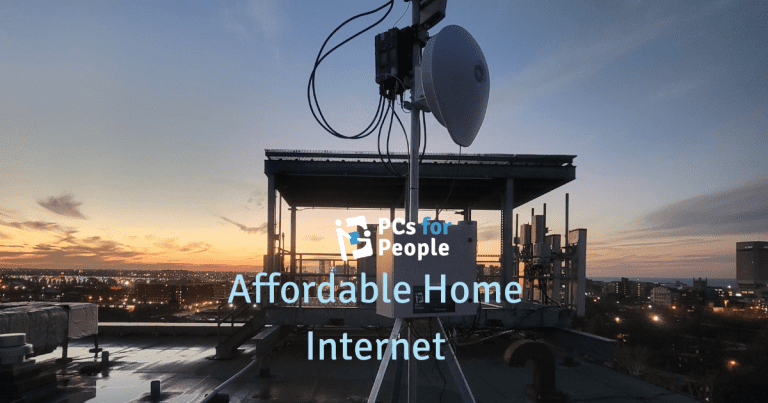 Affordable Home Internet - PCs for People
